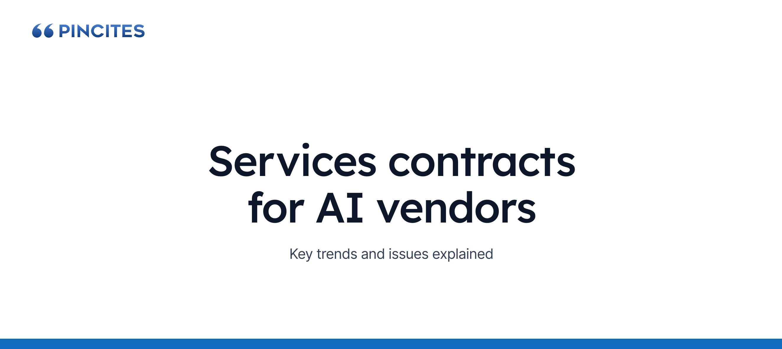 Services contracts for AI Vendors, explained | Pincites Blog